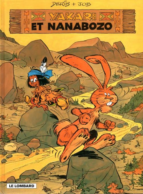 La BD Yakari et Nanabozo parue aux Editions du Lombard en 2006 ...