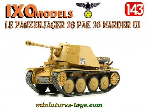 Le Panzerjager 38 Pak 36 Marder III en miniature par Ixo Models au 1 ...