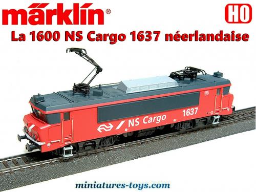 La locomotive électrique série 1600 NS Cargo 1637 miniature Marklin ...